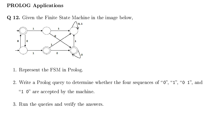 PROLOG Applications Q 12. Given the Finite State | Chegg.com