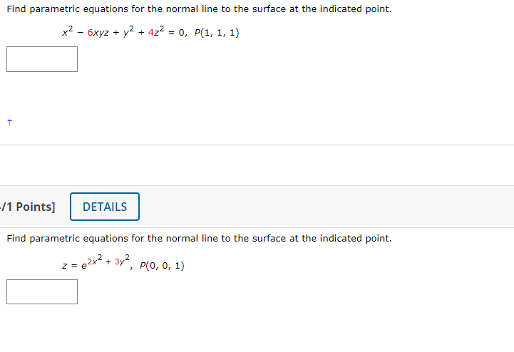 Solved x2−6xyz+y2+4z2=0,P(1,1,1) Points] Find parametric | Chegg.com
