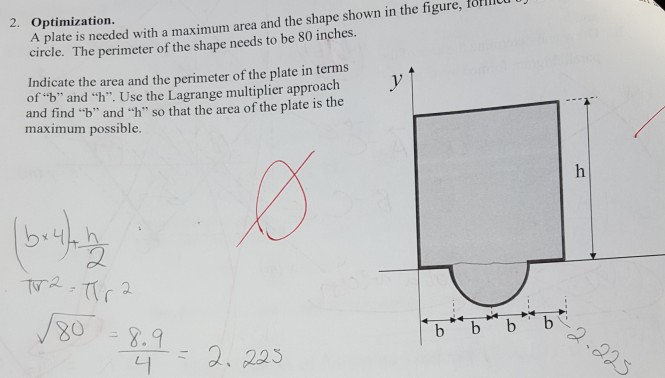 Solved A plate is needed with a maximum area and the shape | Chegg.com