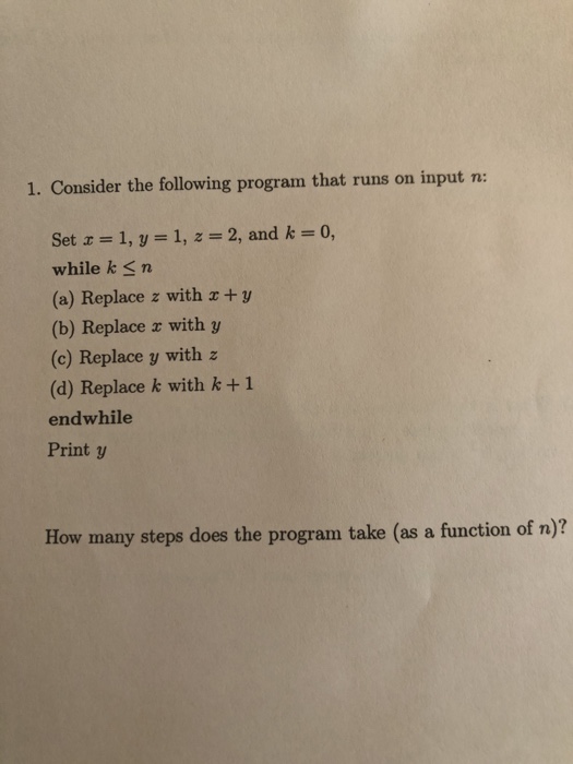Solved 1. Consider the following program that runs on input | Chegg.com
