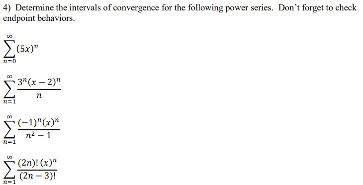 Solved Determine the intervals of convergence for the | Chegg.com
