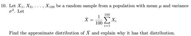 Solved 0. Let X1,X2,…,X100 be a random sample from a | Chegg.com
