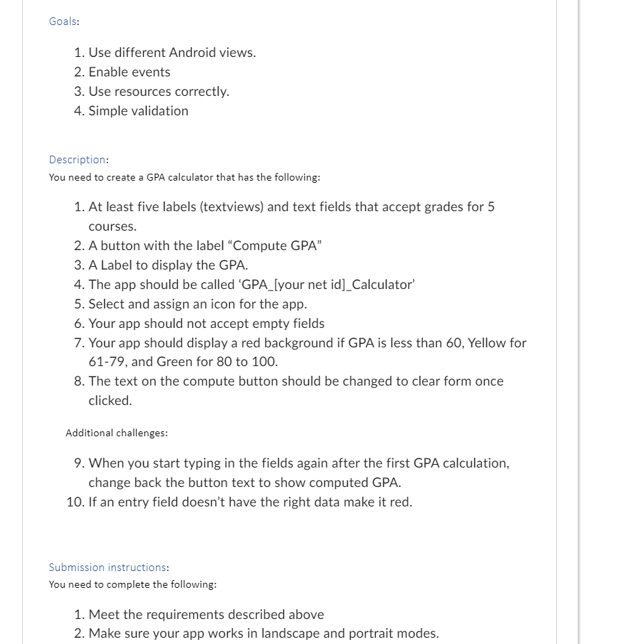 Solved Goals: 1. Use different Android views. 2. Enable | Chegg.com