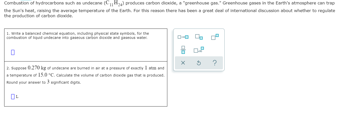 Solved Combustion of hydrocarbons such as undecane (C1H2) | Chegg.com