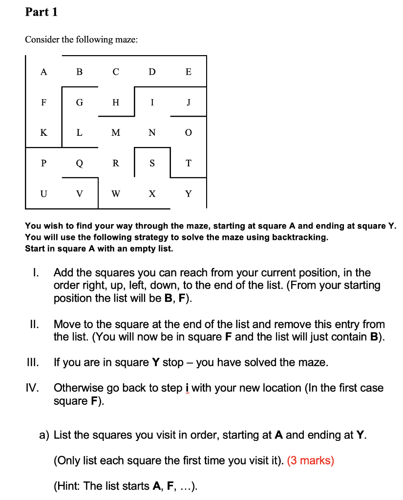 Solved Consider the following maze: You wish to find your | Chegg.com