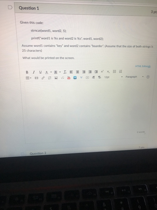 Solved uestion1 3 pt Given this code: strncat(word1, word2, | Chegg.com