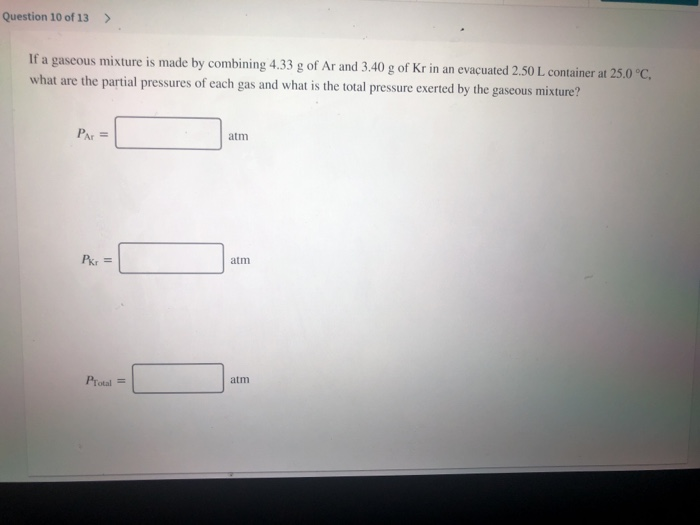 Solved if a gaseous mixture is made by combining 4.33 g of | Chegg.com