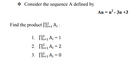 Solved • Consider the sequence A defined by An= n²-3n+3 Find | Chegg.com