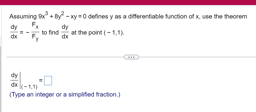 Solved Assuming 9x3+8y2-xy=0 ﻿defines y ﻿as a differentiable | Chegg.com
