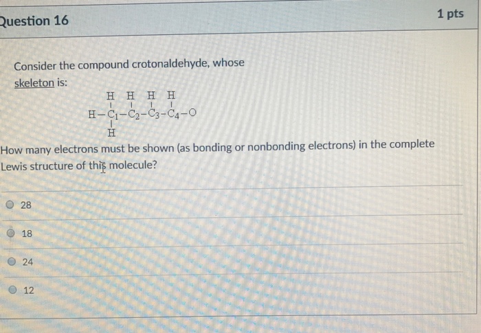 Solved 1 pts Question 16 Consider the compound | Chegg.com