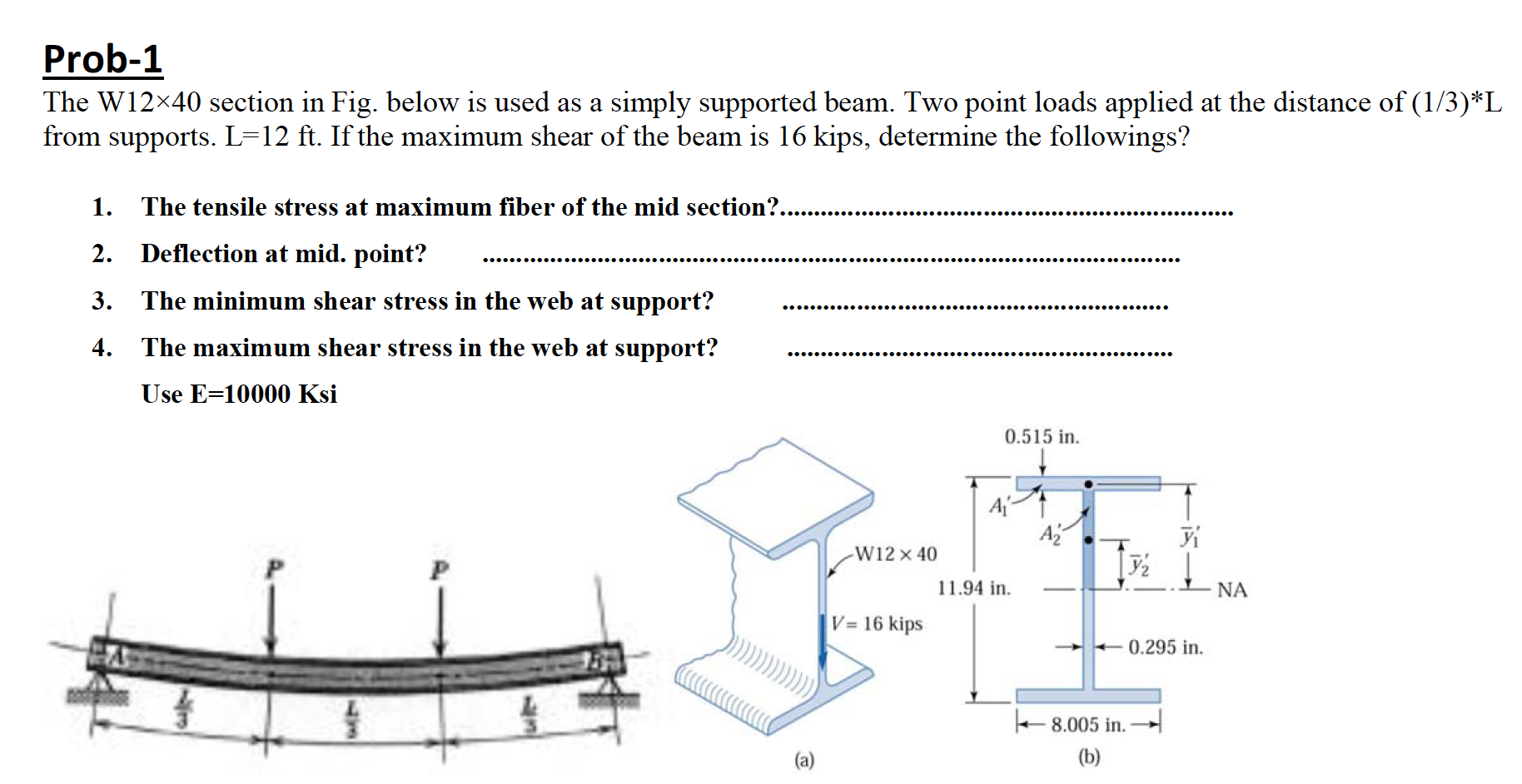 Solved Prob-1 The W12x40 section in Fig. below is used as a | Chegg.com