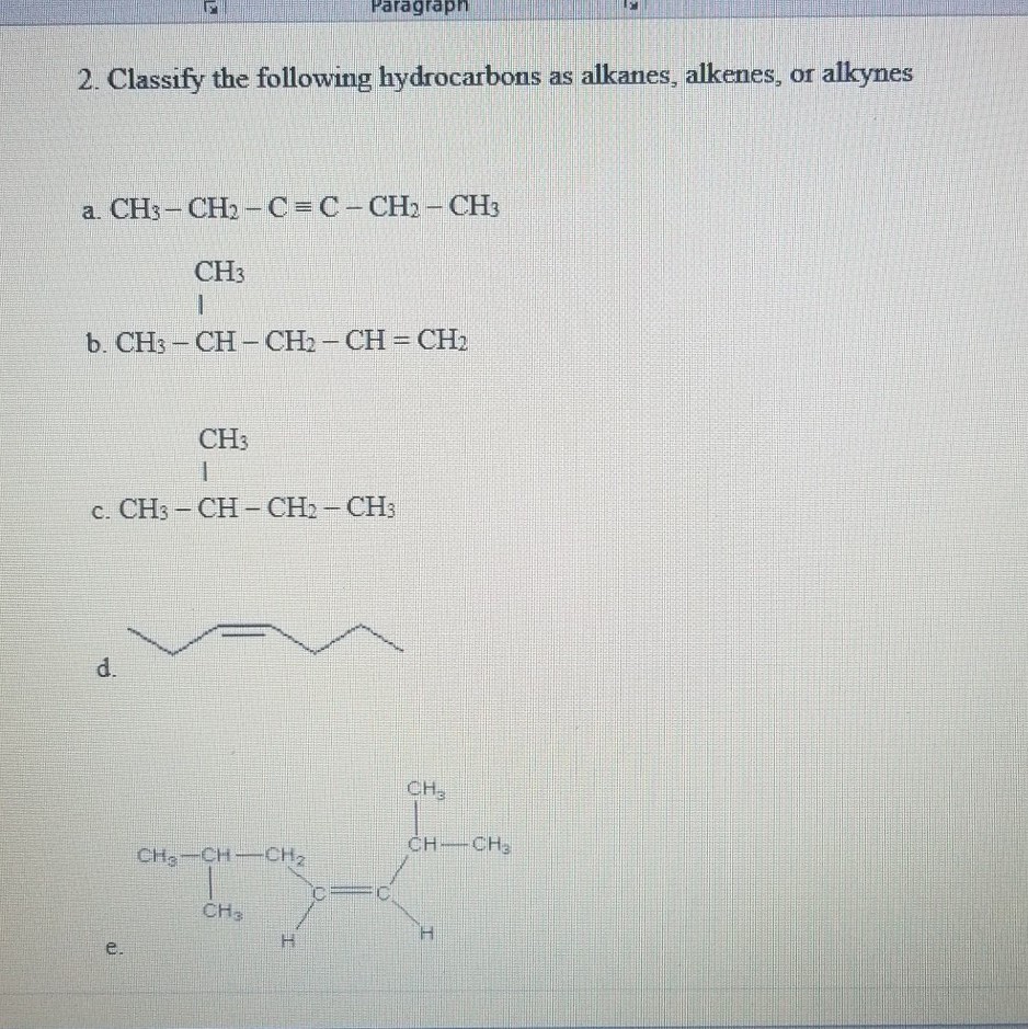 Solved Paragraph 2. Classify the following hydrocarbons as | Chegg.com