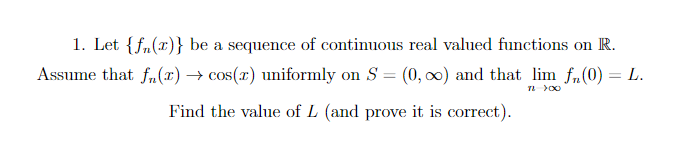 Solved Let {fn(x)} ﻿be a sequence of continuous real valued | Chegg.com