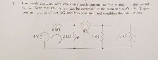 Solved Use mesh analysis with clockwise mesh currents to | Chegg.com