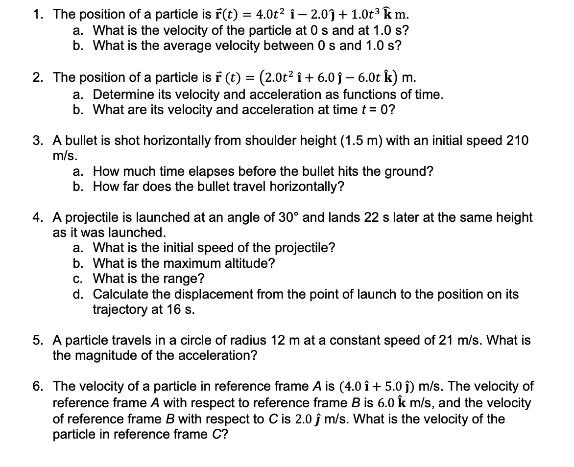 Solved 1. The position of a particle is | Chegg.com