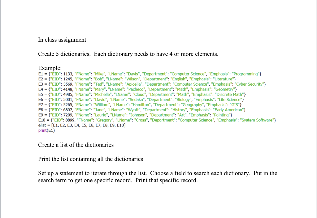 Solved In class assignment: Create 5 dictionaries. Each | Chegg.com