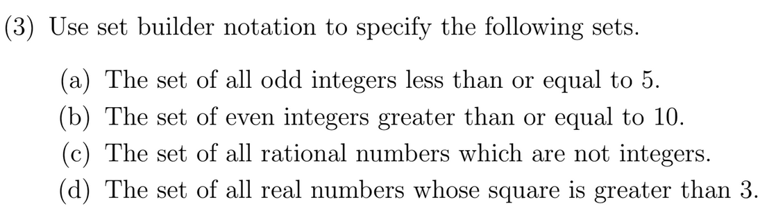 Solved 3 Use Set Builder Notation To Specify The Following 