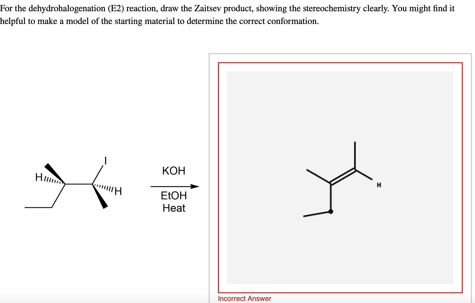 Solved For the dehydrohalogenation (E2) ﻿reaction, draw the | Chegg.com