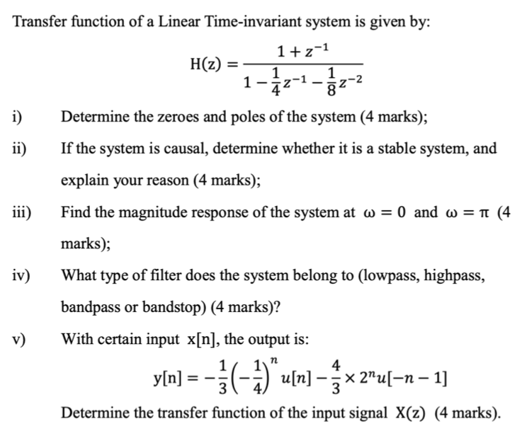 Solved Transfer function of a Linear Time-invariant system | Chegg.com