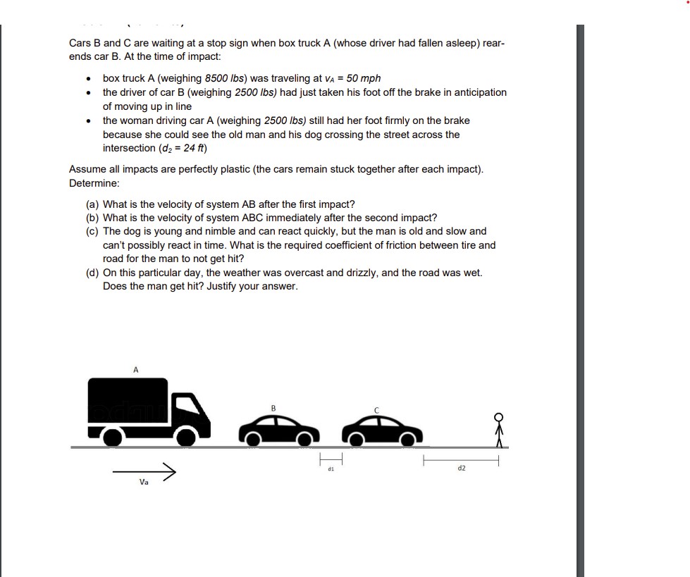Solved Cars B and C are waiting at a stop sign when box | Chegg.com