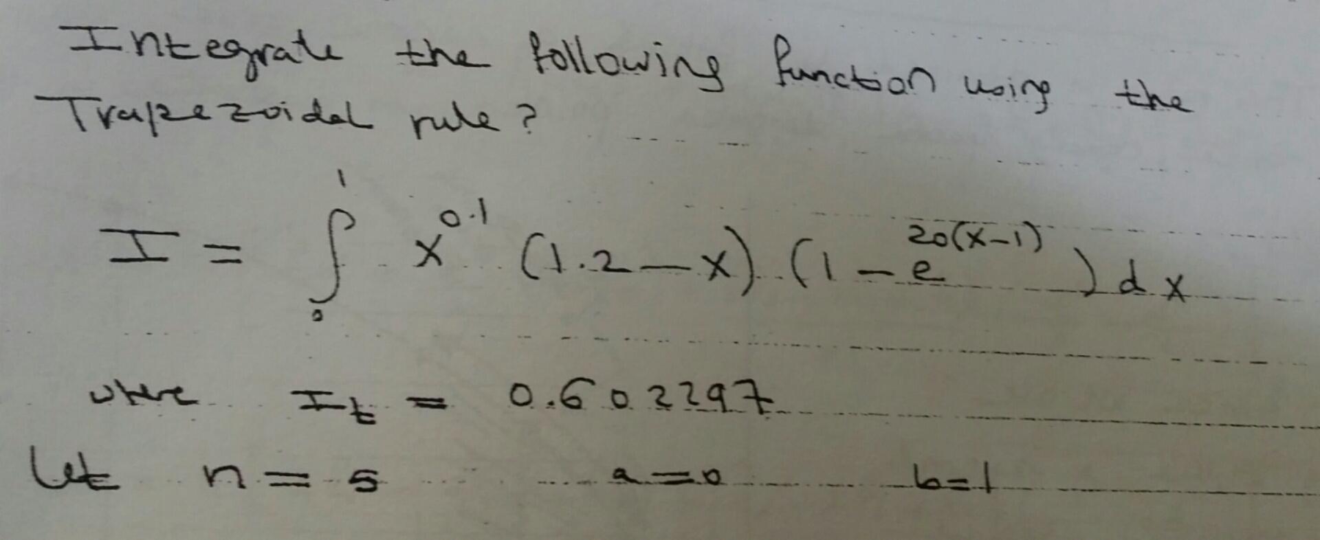 Solved Integrate the following function Trapezoidal rule? | Chegg.com