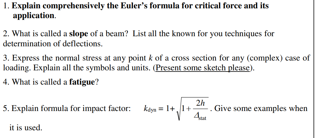 Solved 1. Explain comprehensively the Euler's formula for | Chegg.com