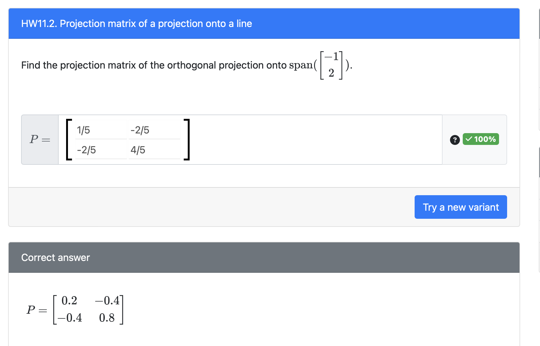 Solved Hw11 2 Projection Matrix Of A Projection Onto A Line