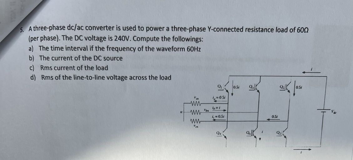 Solved 5. A three-phase dc/ac converter is used to power a | Chegg.com