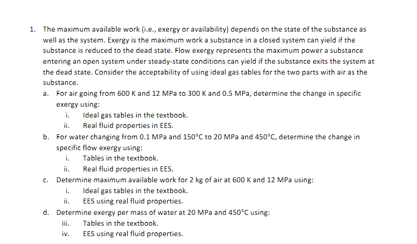 1. The maximum available work (i.e., exergy or | Chegg.com