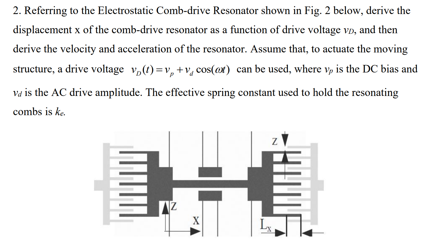 2. Referring to the Electrostatic Comb-drive | Chegg.com