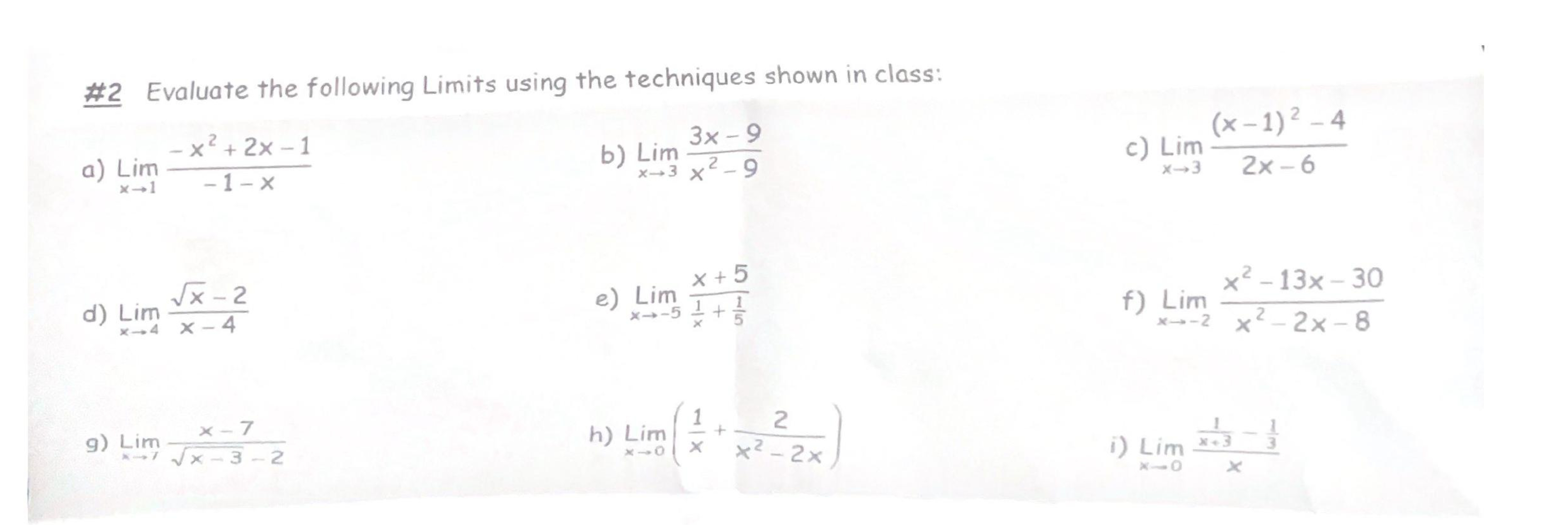 Solved #2 ﻿Evaluate the following Limits using the | Chegg.com