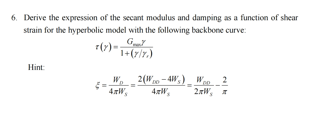 Solved Derive the expression of the secant modulus and | Chegg.com