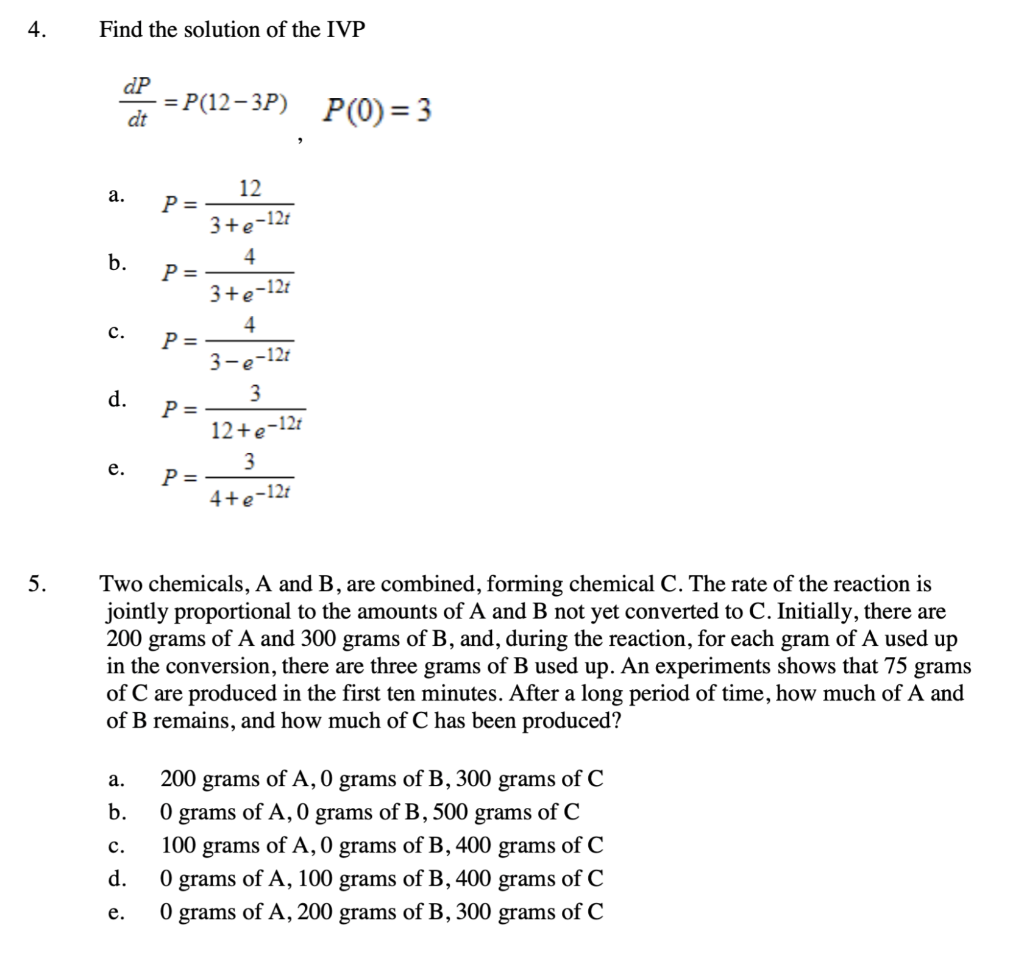 Solved 4. Find the solution of the IVP dP = P(12-3P) dt | Chegg.com