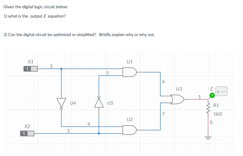 Solved Given the digital logic circuit below: 1) what is the | Chegg.com