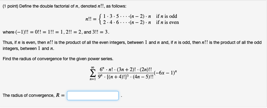 Solved (1 point) Define the double factorial of n, denoted | Chegg.com