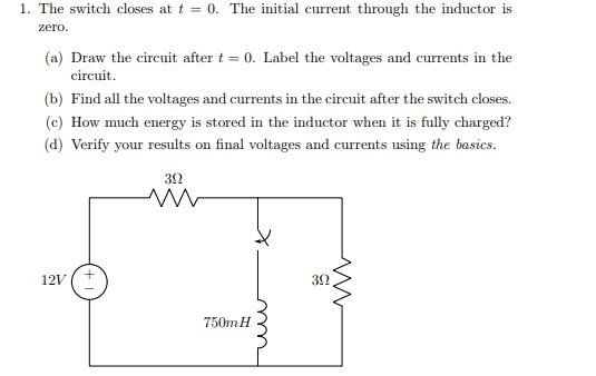 Solved The switch closes at t=0. ﻿The initial current | Chegg.com