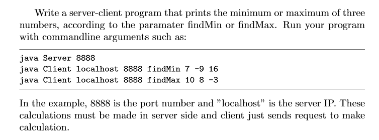 Solved Write a server-client program that prints the minimum | Chegg.com