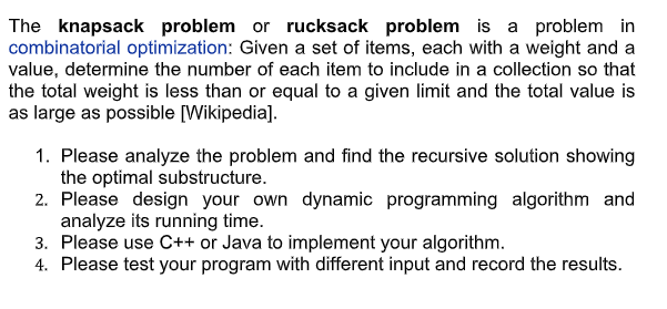 Solved The knapsack problem or rucksack problem is a problem | Chegg.com