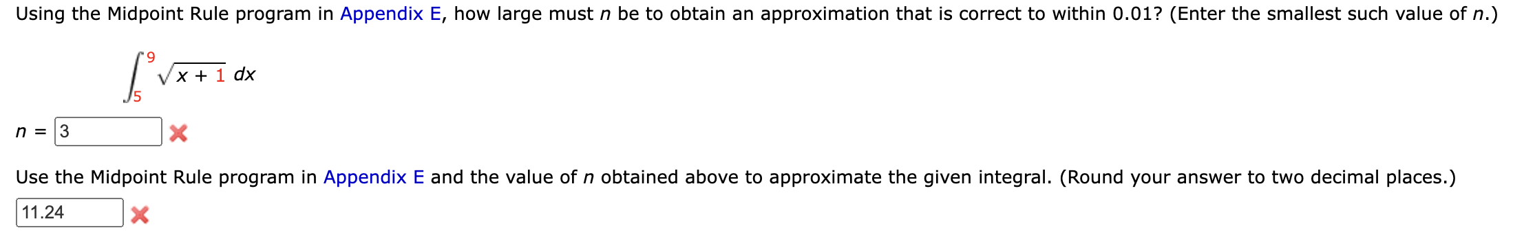 Solved Using the Midpoint Rule program in Appendix E, ﻿how | Chegg.com