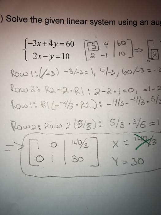 Solved solve the given linear system using an augmented | Chegg.com