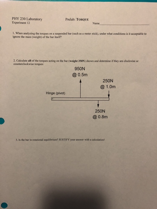Solved PHY 230 Laboratory Experiment 12 Prelab: TORQUE Name | Chegg.com