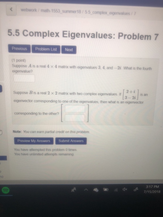 Solved webwork/math 1553 summer18/5.5 complex eigenvalues/ | Chegg.com