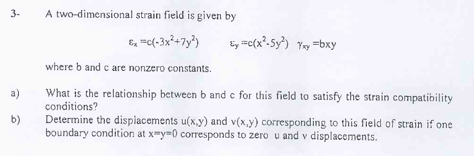 Solved 3- A two-dimensional strain field is given by | Chegg.com