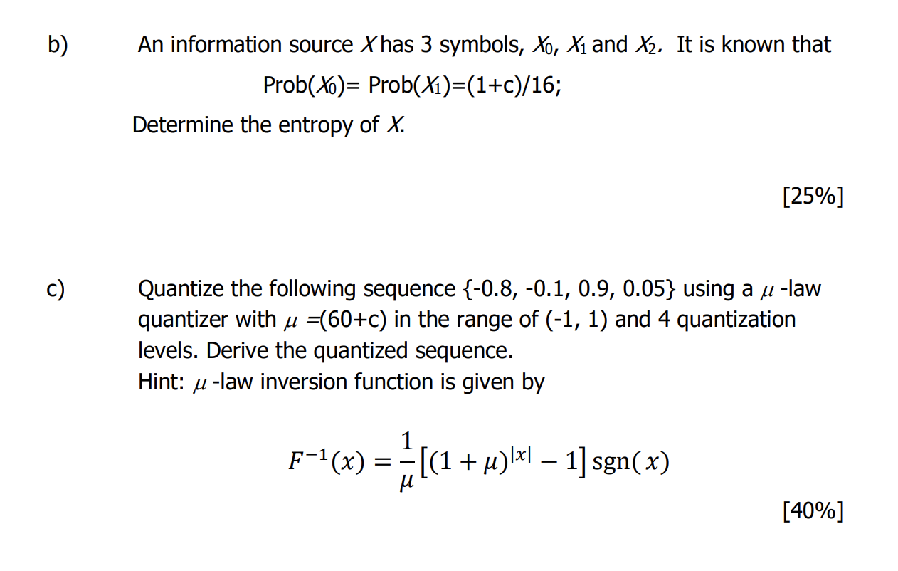 Solved b) An information source Xhas 3 symbols, Xo, X1 and | Chegg.com