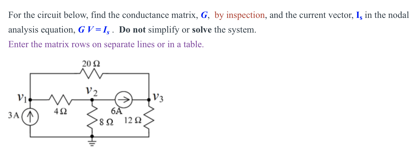 Solved For the circuit below, find the conductance matrix, | Chegg.com