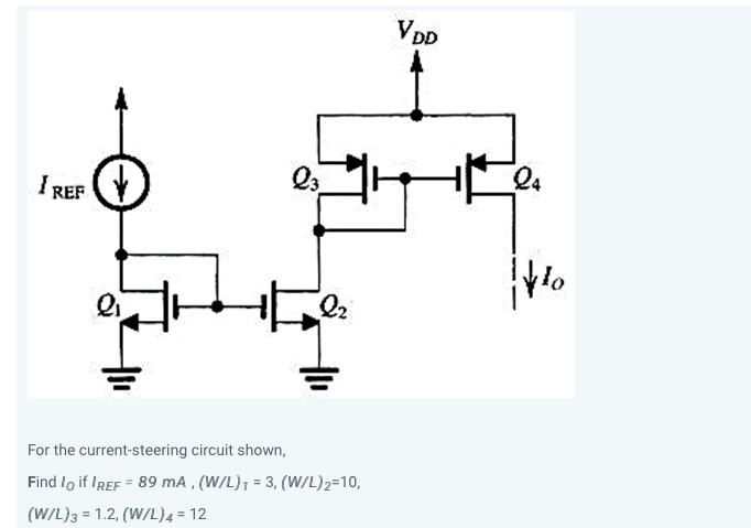 Solved For the current-steering circuit shown, Find IO if | Chegg.com