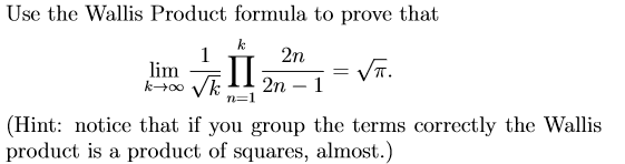 Solved Use the Wallis Product formula to prove that lim VT | Chegg.com