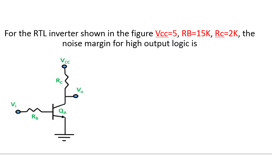 Solved For the RTL inverter shown in the figure Vcc=5, | Chegg.com