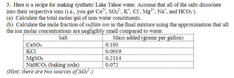Solved 3. Here is a recipe for making synthetic Lake Tahoe | Chegg.com