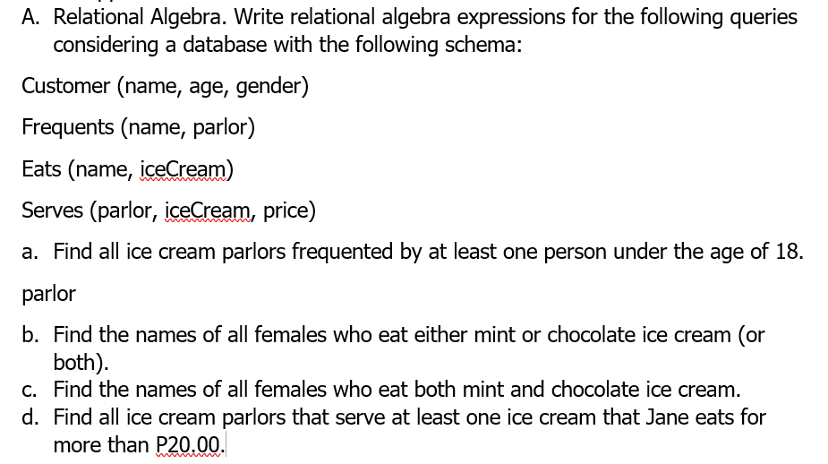 Solved A. Relational Algebra. Write relational algebra | Chegg.com